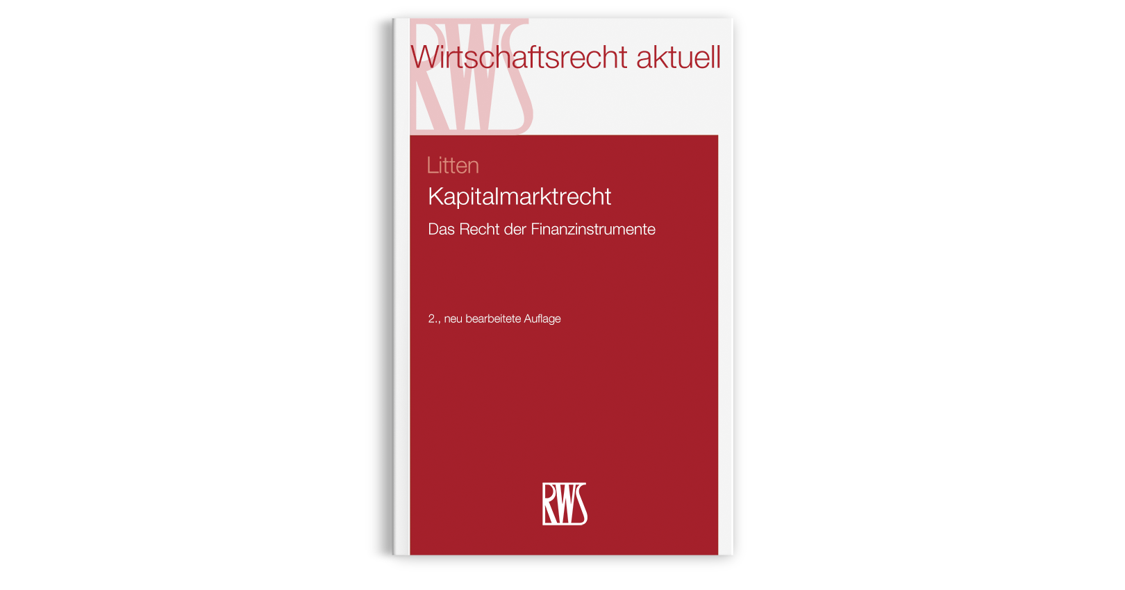Kapitalmarktrecht – Das Recht der Finanzinstrumente (Litten) | RWS Verlag